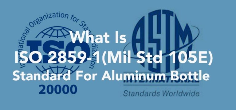 What's ISO 2859-1(Mil Std 105E) Standard For Aluminum Bottle